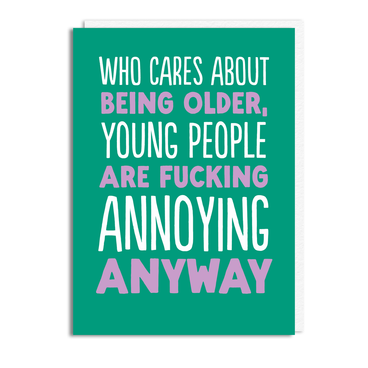 Rude Birthday Card - 'Annoying' – Happydashery