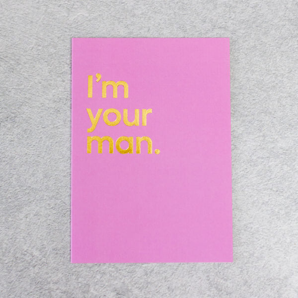 I’m Your Man Card – Happydashery